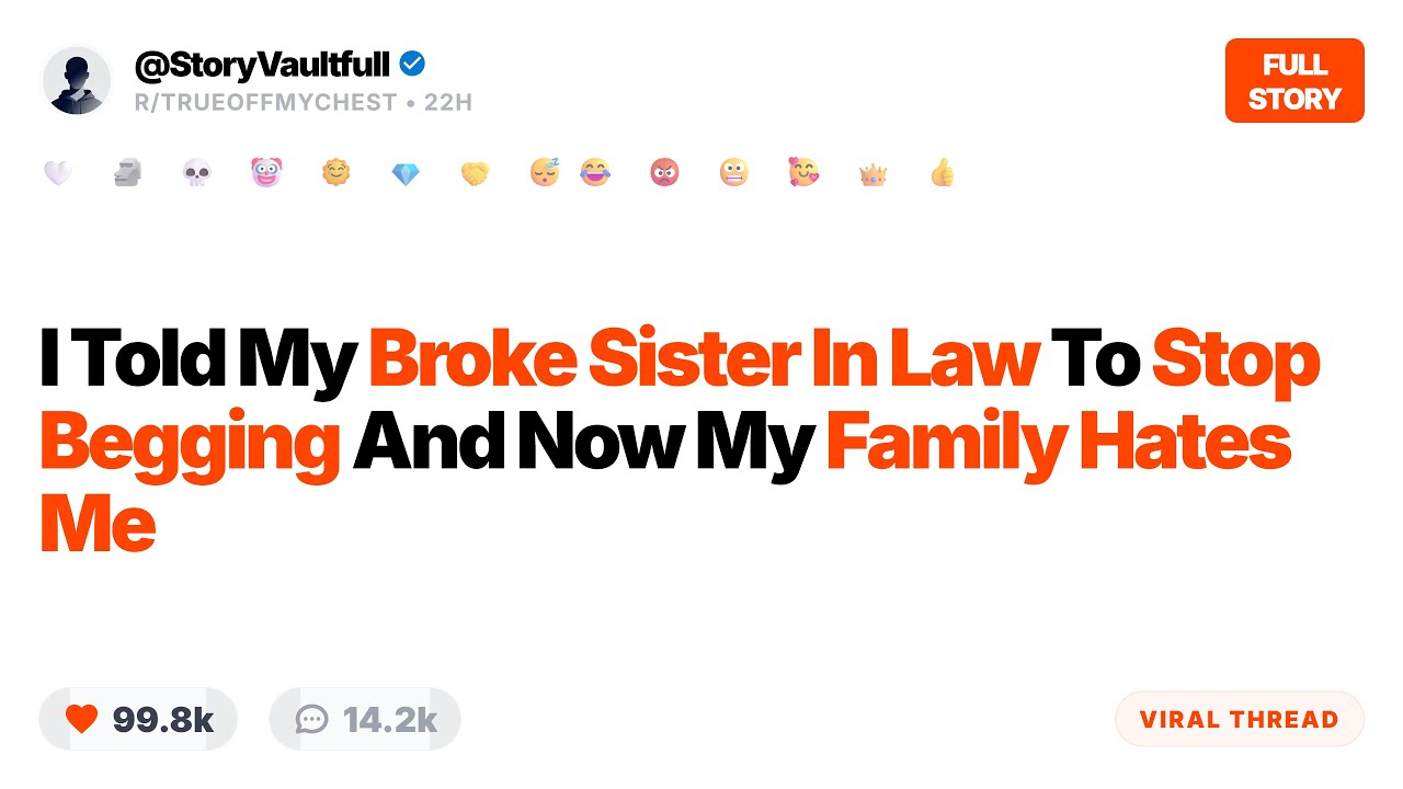 My Brother Is A Failure So I Told His Wife To Stop Begging For Money ...