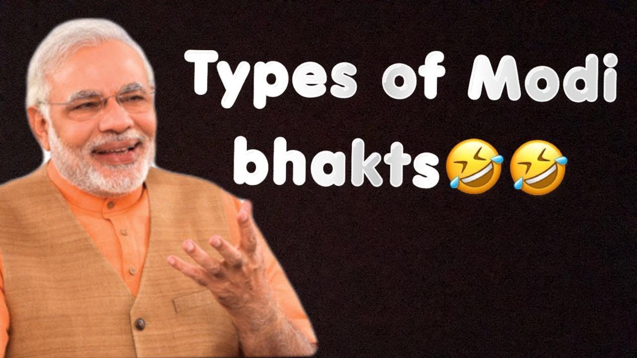 Types of modi bhakts - YouTube
