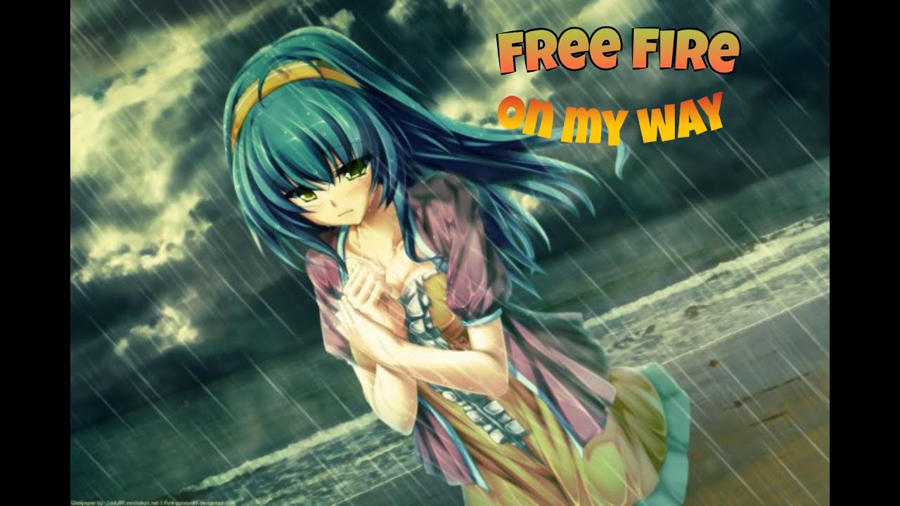 OM MY WAY -Free Fire - YouTube