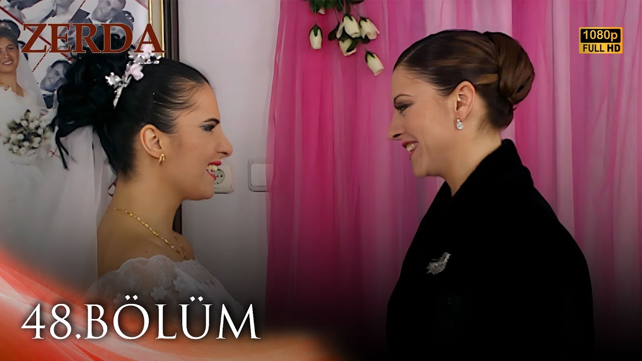 Zerda 48. Bölüm | HD - YouTube