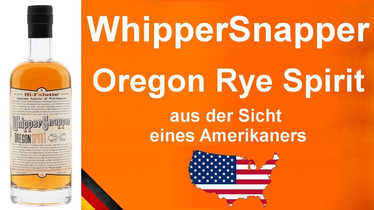 WhipperSnapper Oregon Rye Spirit Whiskey Verkostung #1282 von ...