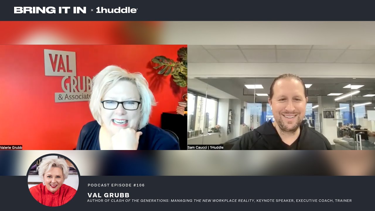 #106: Val Grubb — Author of “Clash of the Generations: Managing the New ...