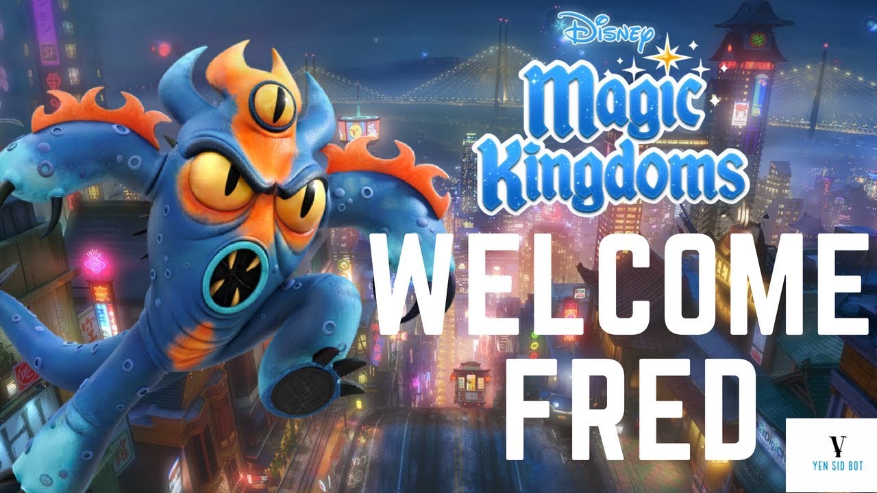 (WELCOMING FRED) Disney Magic Kingdoms - YouTube