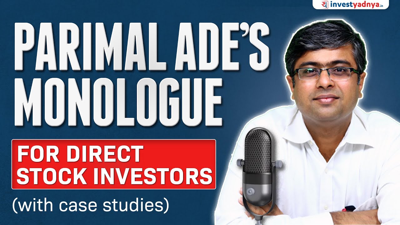 Parimal Ade's Monologue for Direct Stock Investors - YouTube