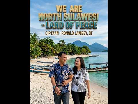 Lagu Yang Lagi Viral 2026 | We Are North Sulawesi  Land Of Peace Ciptaan Ronald Lambey, ST