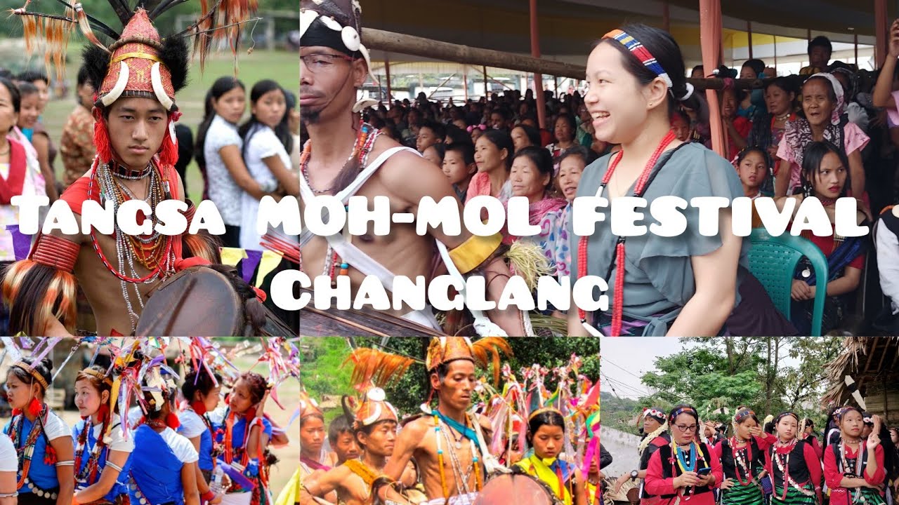 MOH-MOL FESTIVAL/TANGSA TRIBE/CHANGLANG/TUTSA/OII KAMUM VLOGS/ #Moh-mol ...
