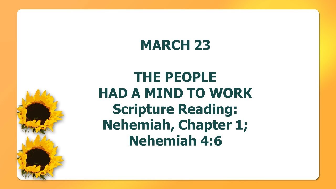 Daily Devotional March 23 - The People Had a Mind To Work - YouTube