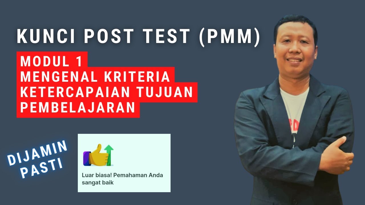 Jawaban Post Test Modul 1 Mengenal Kriteria Ketercapaian Tujuan ...