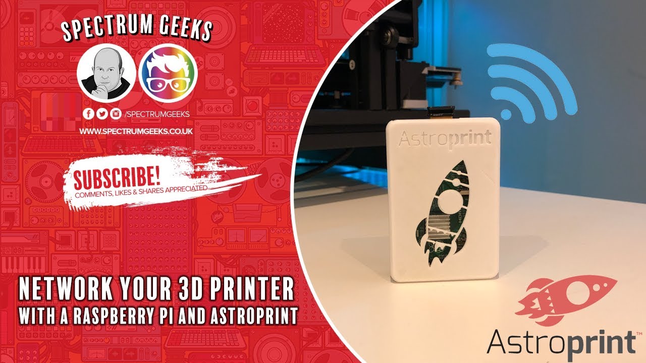Network your 3D Printer with AstroPrint - Raspberry Pi How To - YouTube