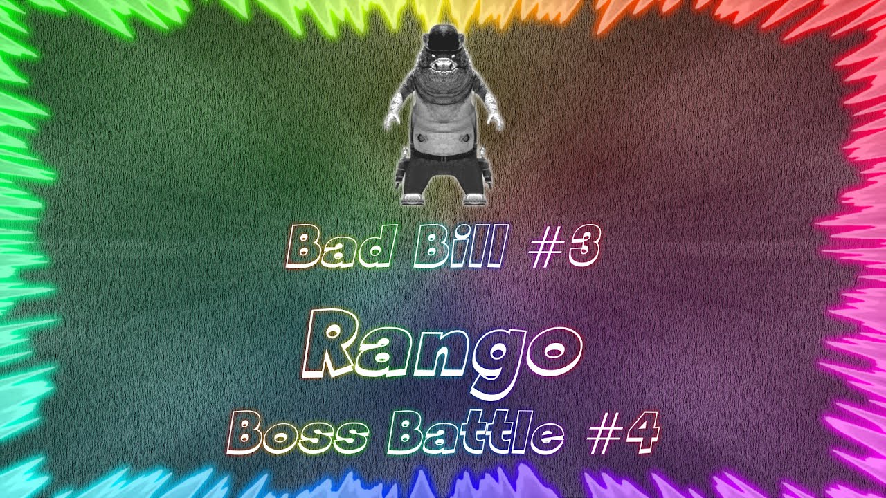 Rango ★ Perfect Boss Battle #4 • Bad Bill #3 - YouTube