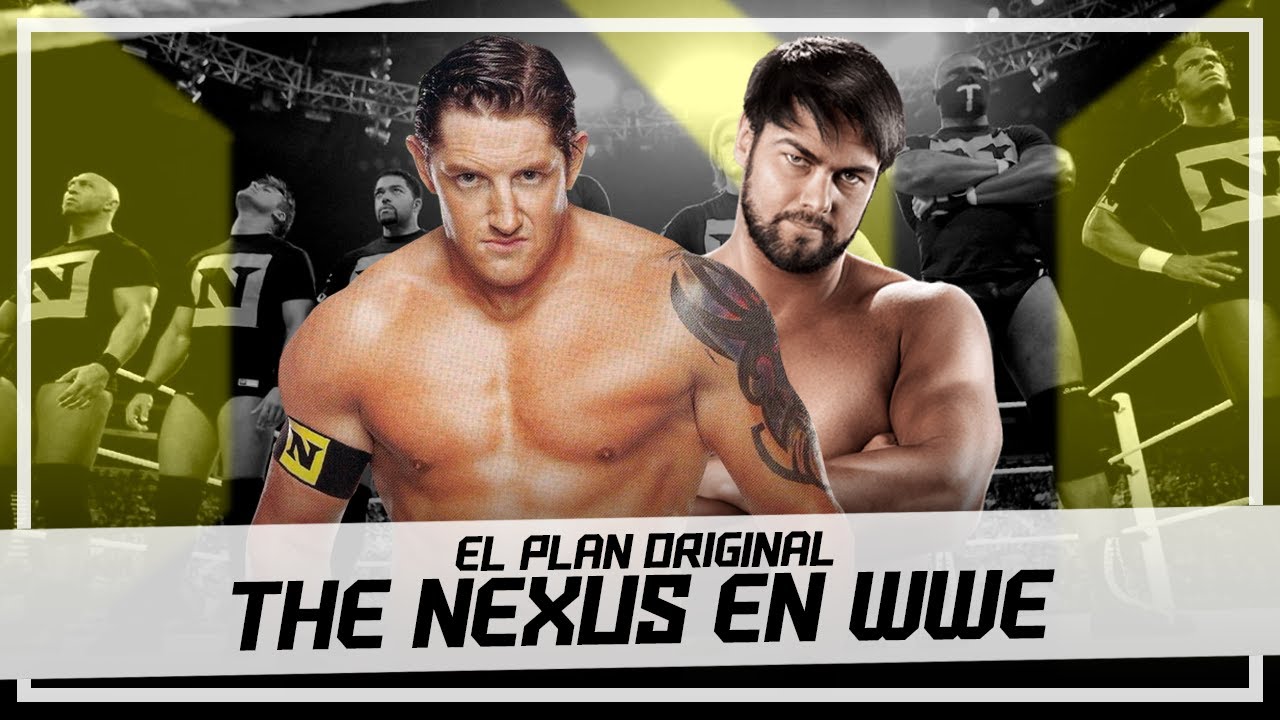 El PLAN ORIGINAL para THE NEXUS que habría cambiado WWE para Siempre ...