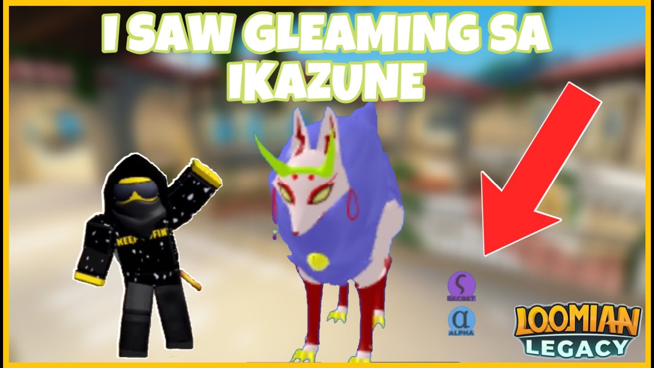 I SAW A GLEAMING SA IKAZUNE! | Loomian Legacy - YouTube