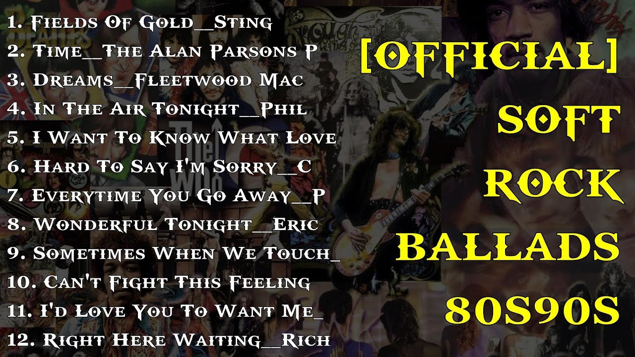 [OFFICIAL] SOFT ROCK BALLADS 80s90s - YouTube