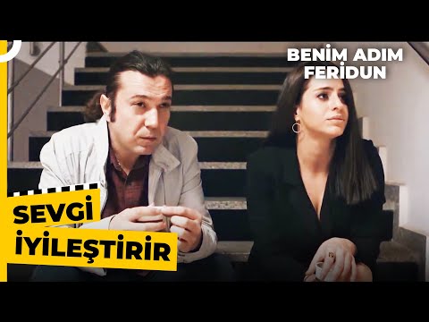 Gün Sonunda Herkes İyidir | Benim Adım Feridun