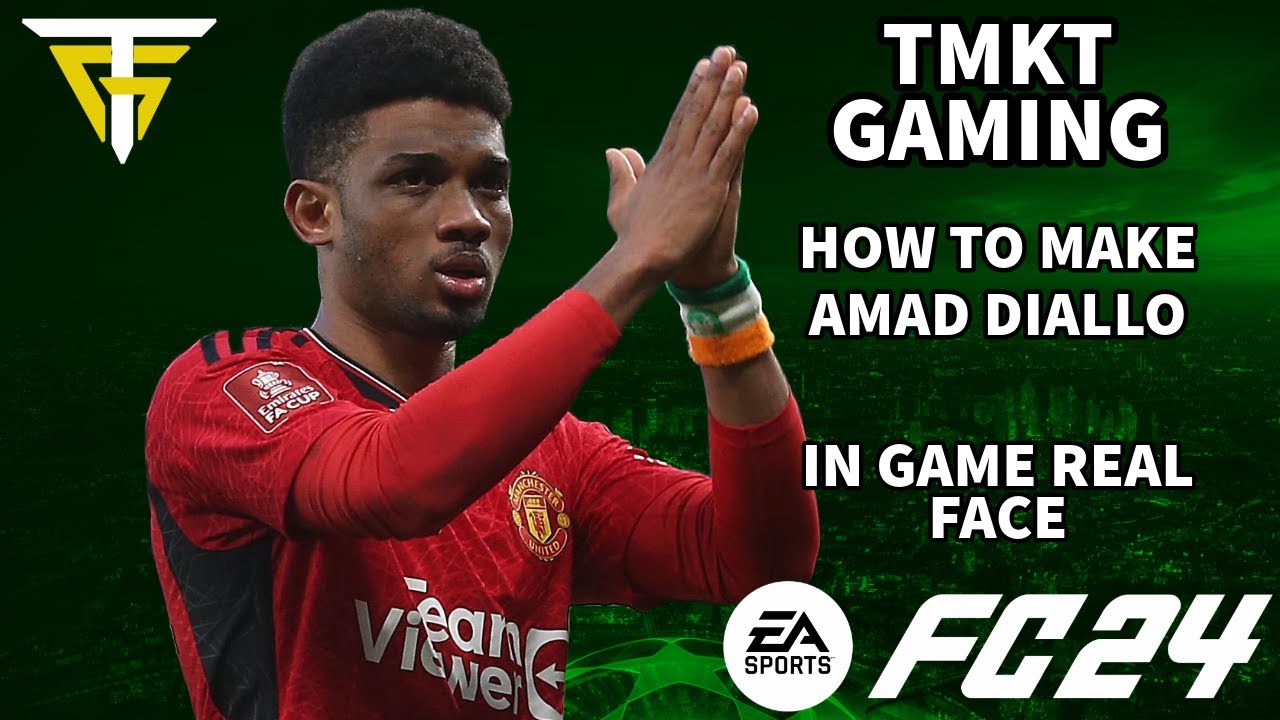 EA FC 24 - How To Make Amad Diallo - In Game Real Face! - YouTube