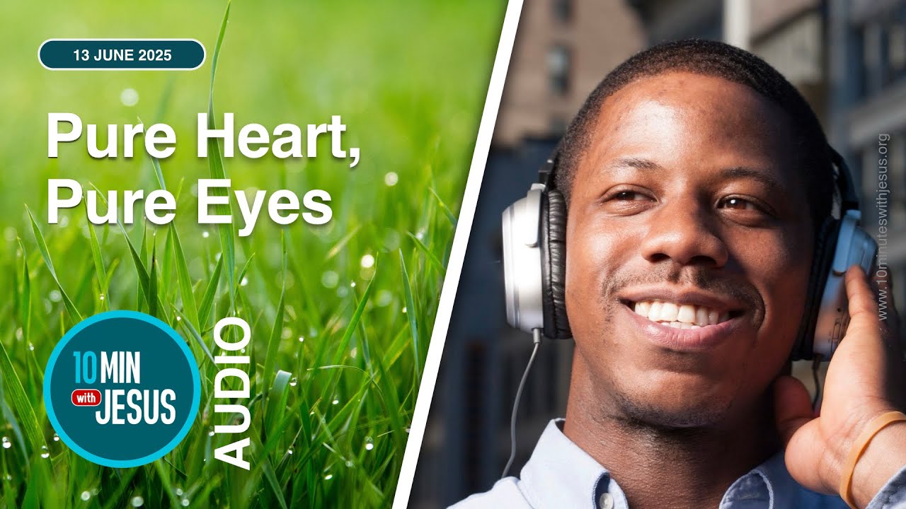 Pure Heart, Pure Eyes - June 13th 2025 - YouTube