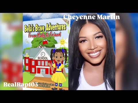 Cheyenne Martin Released Her Debut Children's Book, "Bella's Brave ...