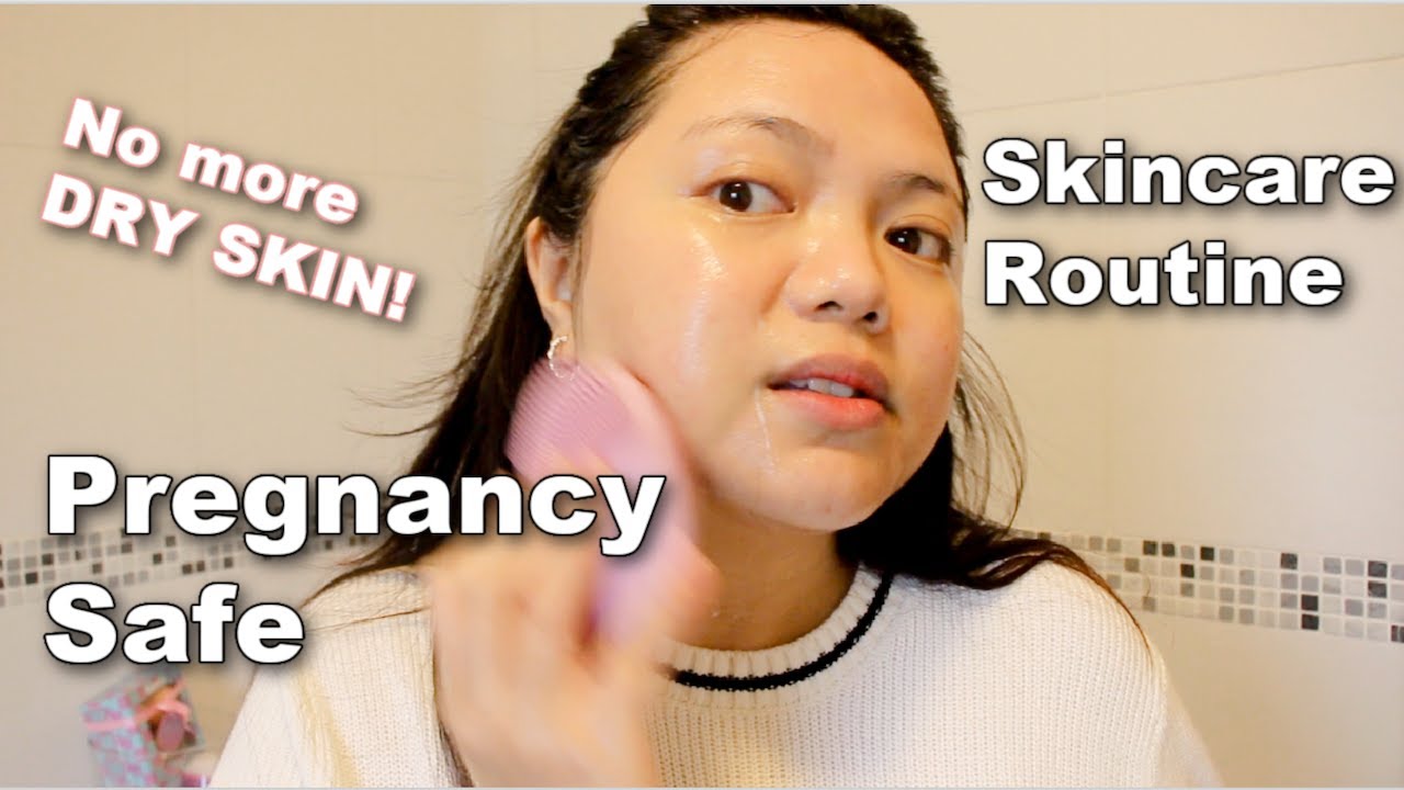 Pregnancy Skincare Routine for Dry Skin - YouTube