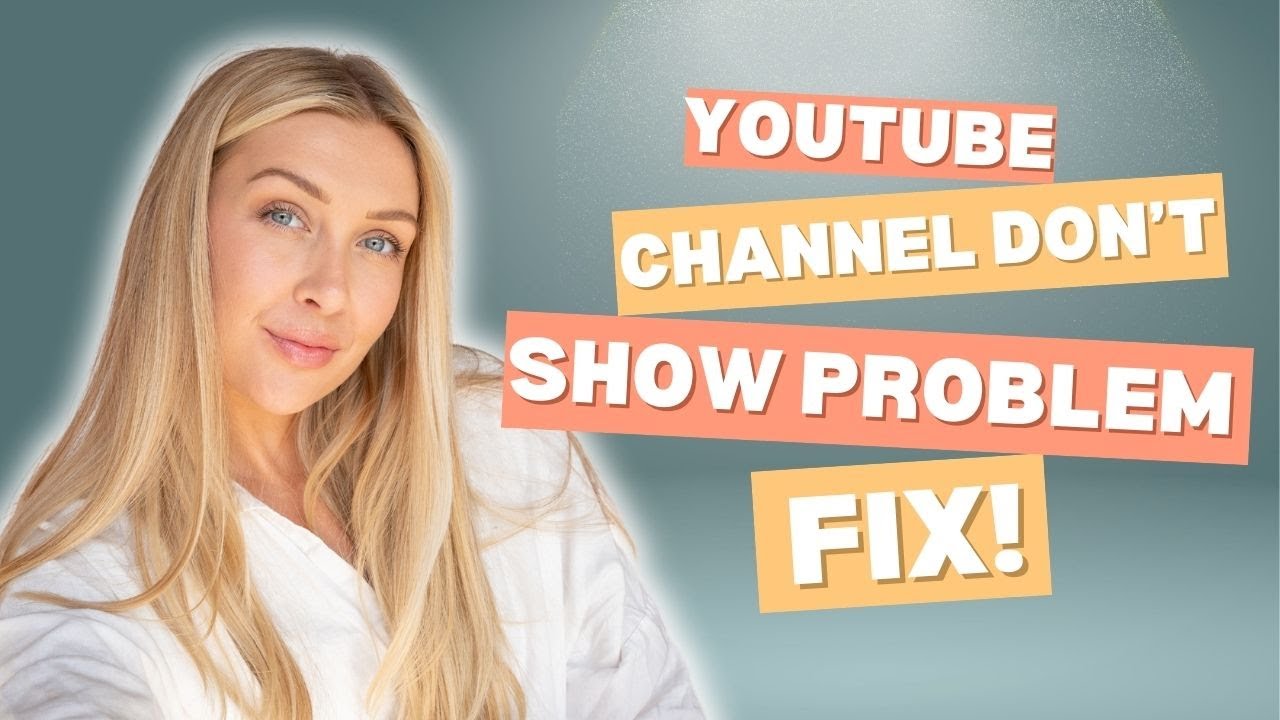 YouTube channel don’t show problem fix! - YouTube