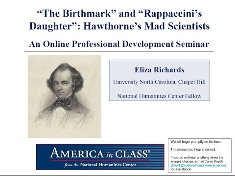 "The Birthmark" and "Rappaccini's Daughter": Hawthorne's Mad Scientists ...