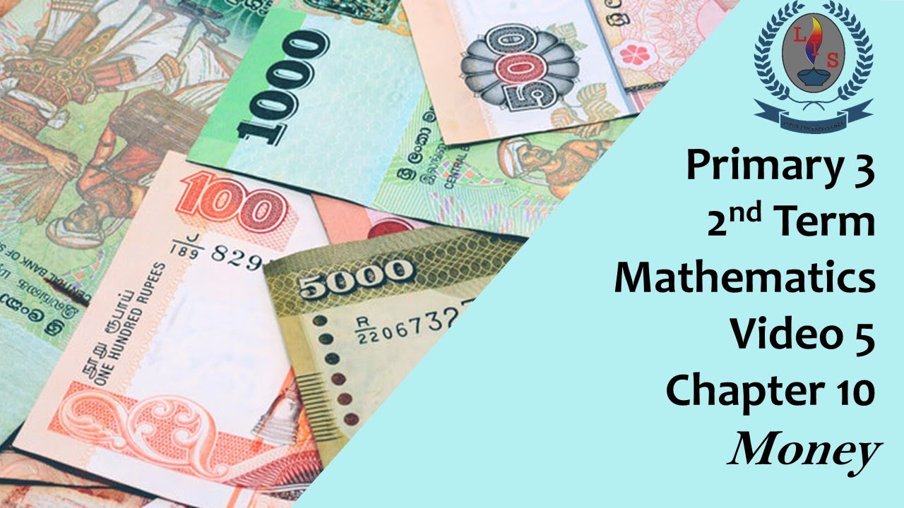 Primary 3 - 2nd Term - Mathematics - Video 5 - Chapter 10 - Money - YouTube