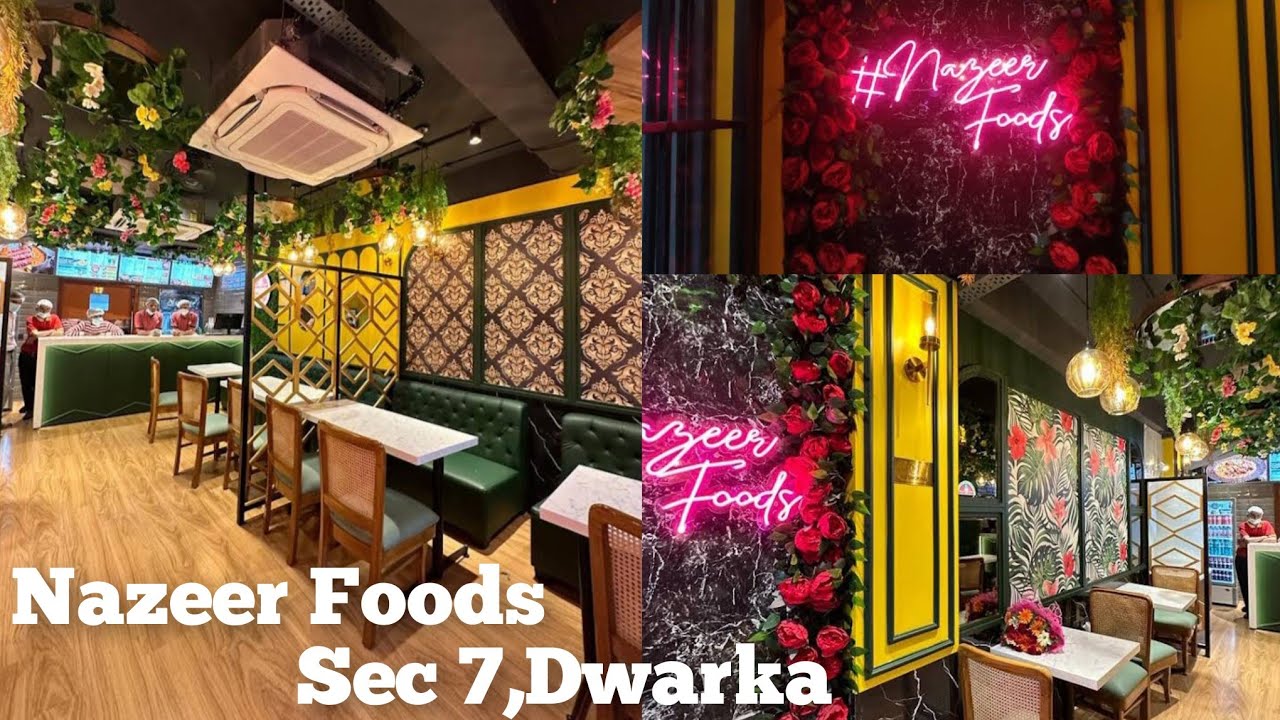 Nazeer Foods - Sector 7, Dwarka, Delhi - YouTube