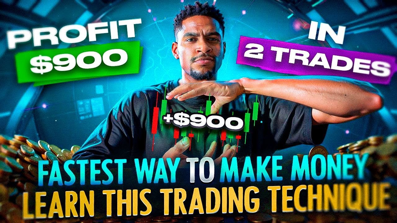 PROFIT $900 IN 2 TRADES → FASTEST WAY TO MAKE MONEY LEARN THIS TRADING ...