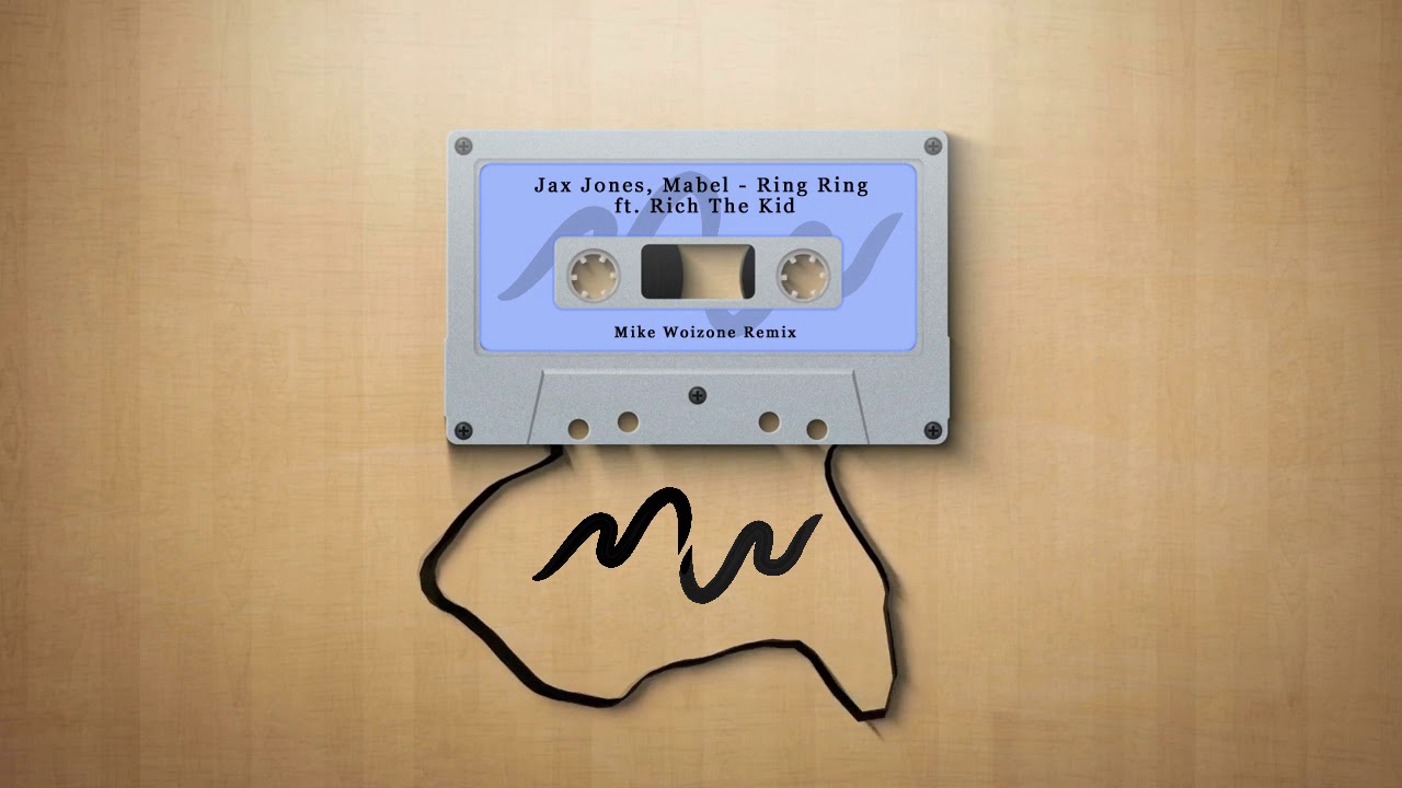 Jax Jones, Mabel - Ring Ring ft. Rich The Kid (Mike Woizone remix ...