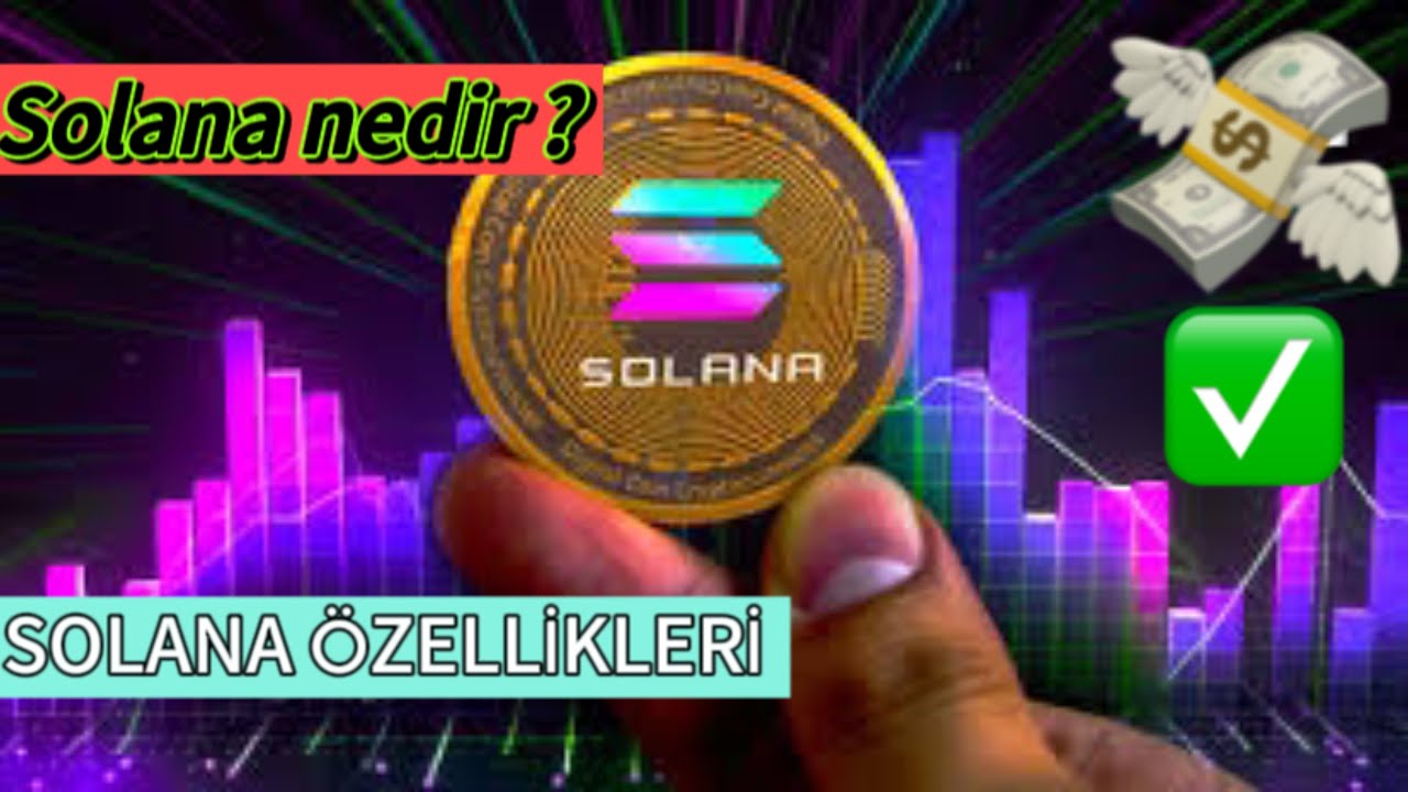 Solana coin nedir özellikleri nelerdir amacı nedir geleceği parlak coin ...
