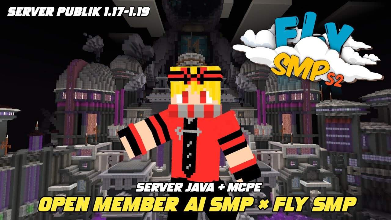 REKOMENDASI SERVER MCPE DAN MC JAVA PUBLIK 1.17-1.19 [AI SMP × FLY SMP] 24 JAM - YouTube