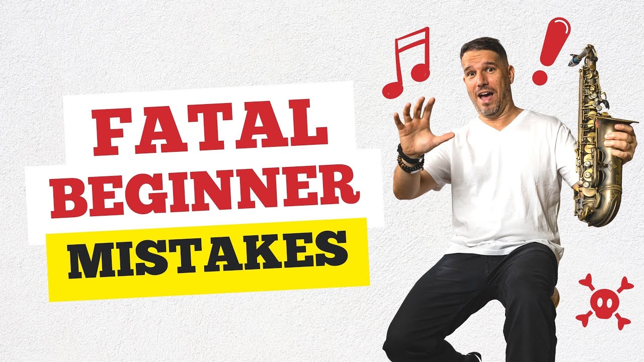 The Most Common Beginner Sax Mistakes & How To Fix Them - YouTube