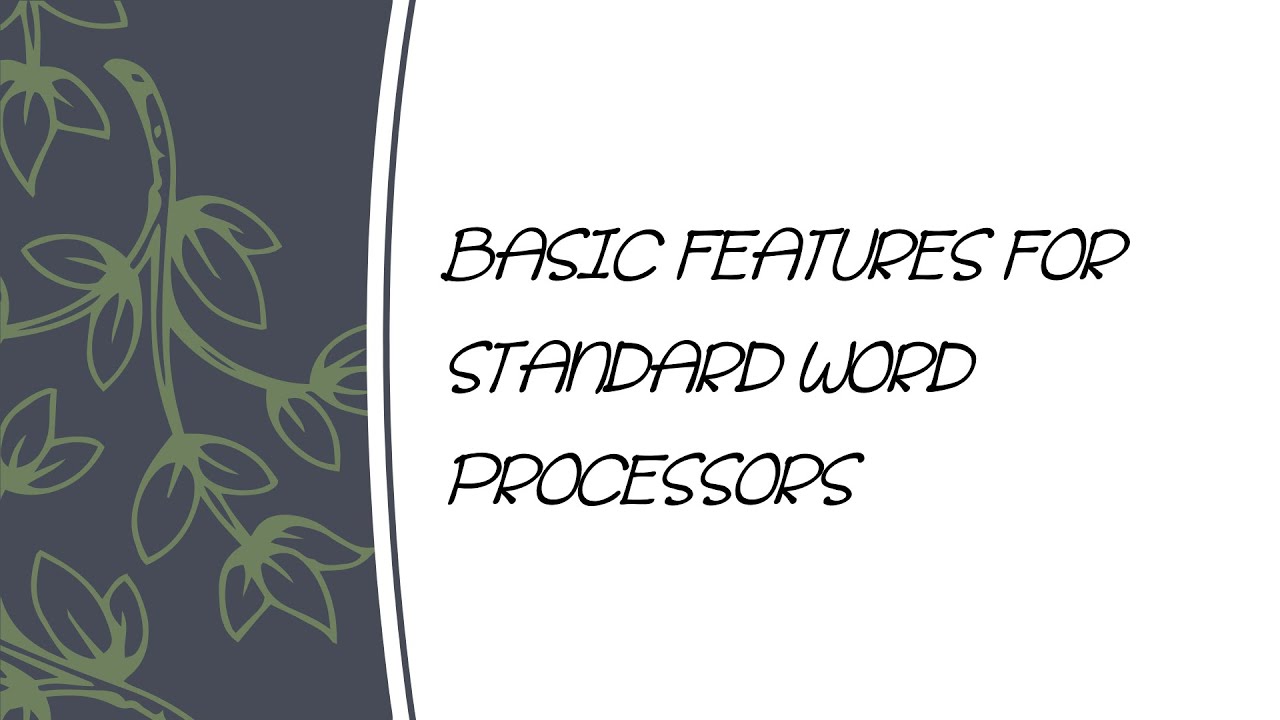 Basic Features of Standard Word Processor - YouTube