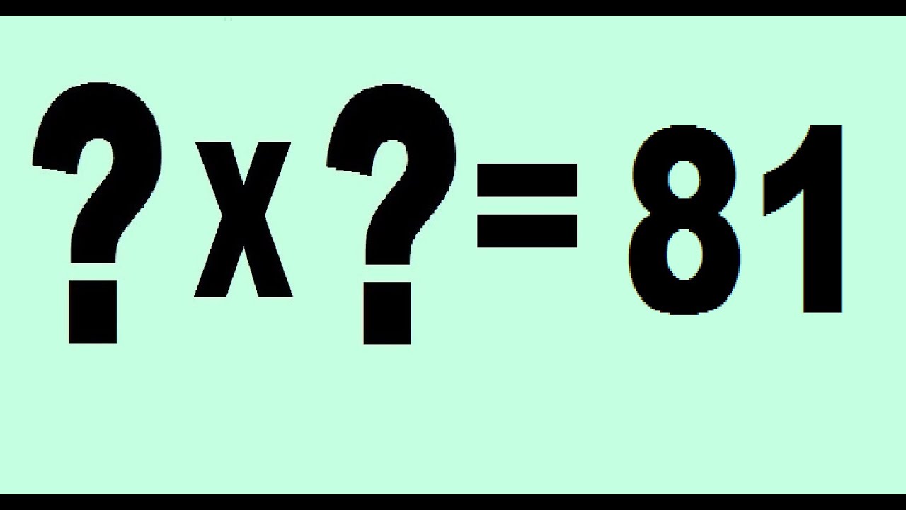 Todas las multiplicaciones que den 81. Un resultado, varias ...
