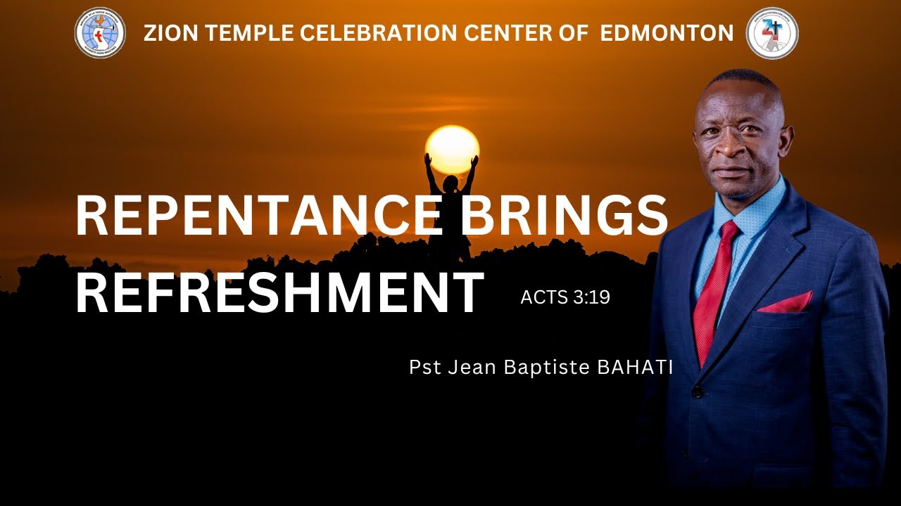 Sunday Service January 28th, 2024 | REPENTANCE BRINGS REFRESHMENT ...