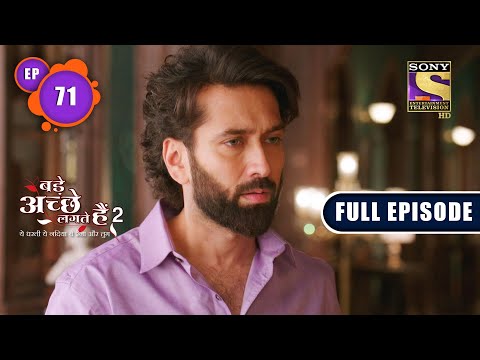 Bade Achhe Lagte Hain 2 - Vedika Confronts Shashi - Ep 71 - Full Episode - 6th December, 2021