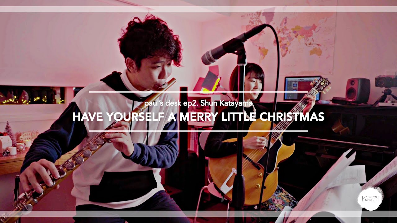 Have Yourself a Merry Little Christmas // Paul's desk ep2. Shun ...