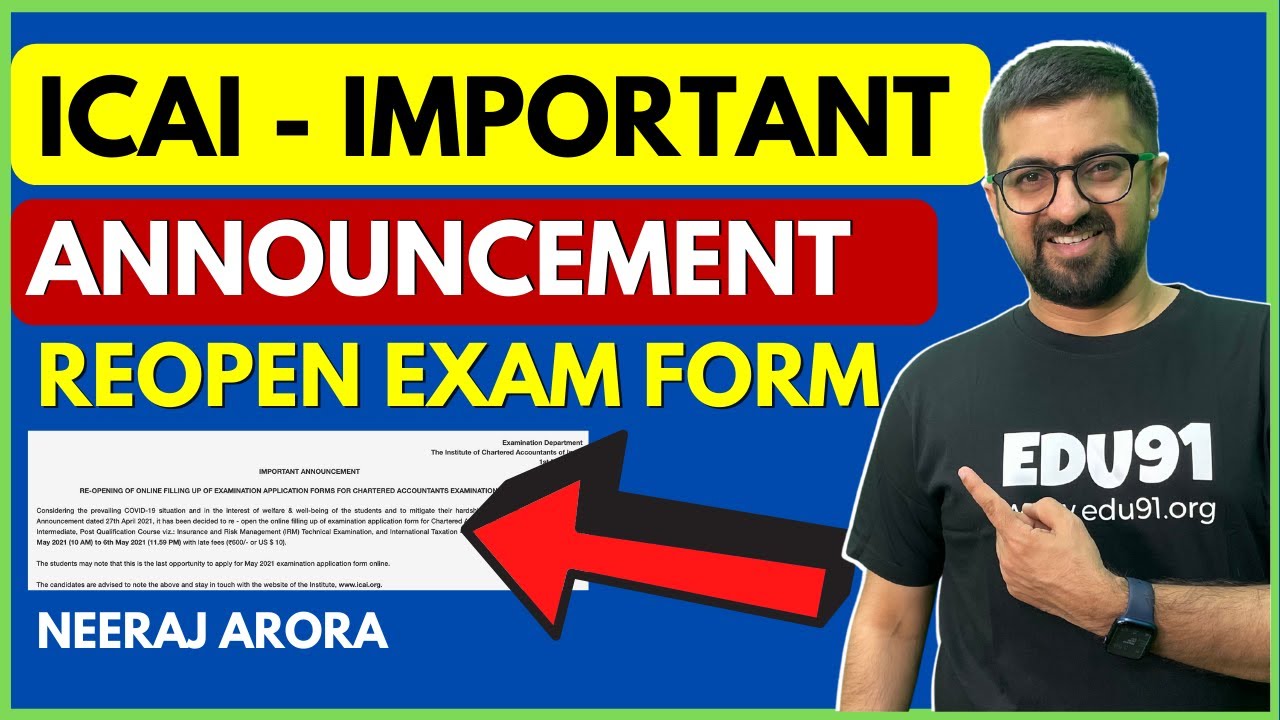 ICAI Announcement May 2021 - Re open Exam Application Form May 2021 ...