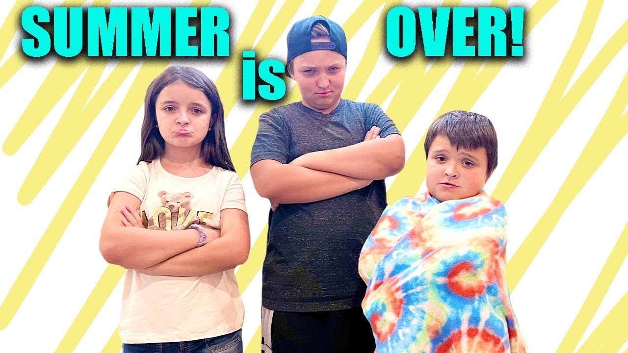 SUMMER IS OVER!! Sad! - YouTube