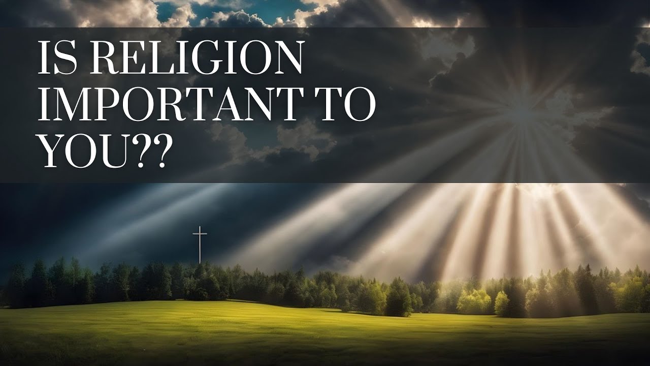 Is Religion Important to You?? | Minister Bruce Evans - YouTube