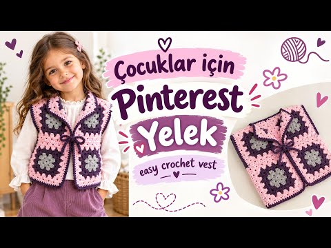 Çocuklar İçin Pinterest Yelek | Easy Crochet Vest Tutorial