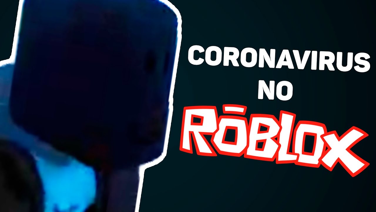 É ISSO QUE ACONTECE QUANDO VOCÊ TEM CORONAVIRUS no ROBLOX (ft Cazum8 ...