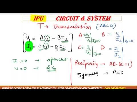 all u shud know about t (transmission parameter) ABCD #CIRCUITS AND SYSTEM IPU 4TH SEM B.TECH ...