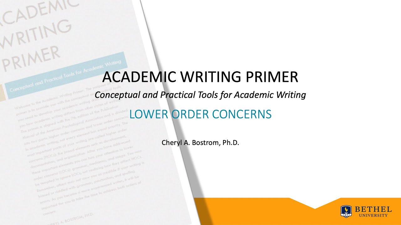 Academic Writing Primer: Lower Order Concerns - YouTube