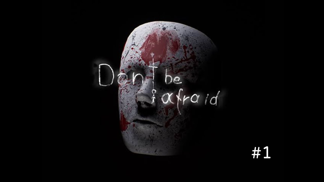 [ Don't be afraid ] #1 また怖いゲームやってみます... [ ホラーゲーム ] - YouTube