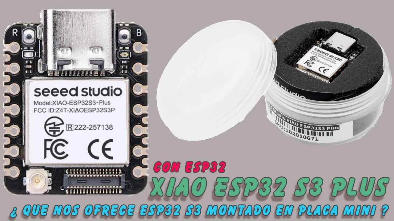 Seed Studio Xiao ESP32 S3 Plus, mis impresiones. - YouTube