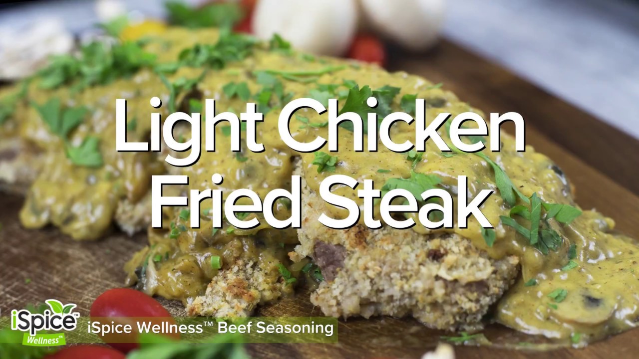 iSpice Wellness™ Beef Seasoning: Light Chicken Fried Steak - YouTube