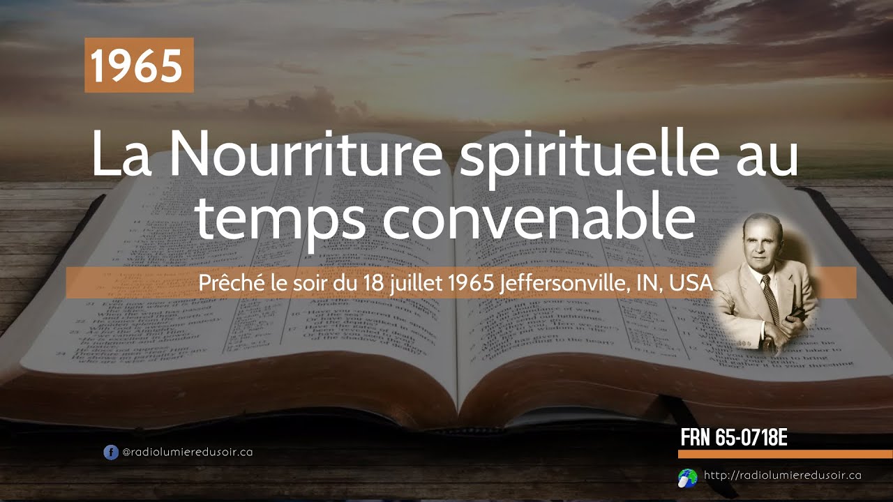 La Nourriture spirituelle au temps convenable | RÉV. WILLIAM BRANHAM ...