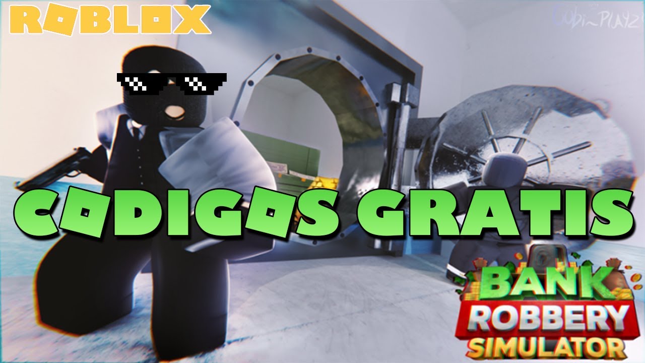 🏦 CÓDIGOS DE BANK ROBBERY SIMULATOR ROBLOX 🏦 SEPTIEMBRE 2021 🏦 CÓDIGOS ...