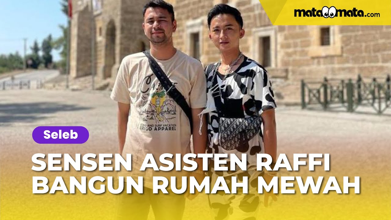 Sensen Asisten Raffi Ahmad Diam-diam Bangun Rumah Mewah Bikin Bangga ...