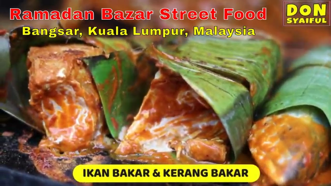 Bazar Ramadan 2022. Bazar Ramadan Bangsar, Kuala Lumpur Malaysia ...